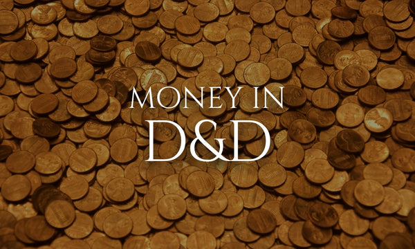 [Hale's Guide] Money in D&D: How It Works